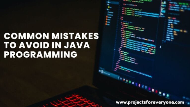 Common Mistakes to Avoid in Java Programming