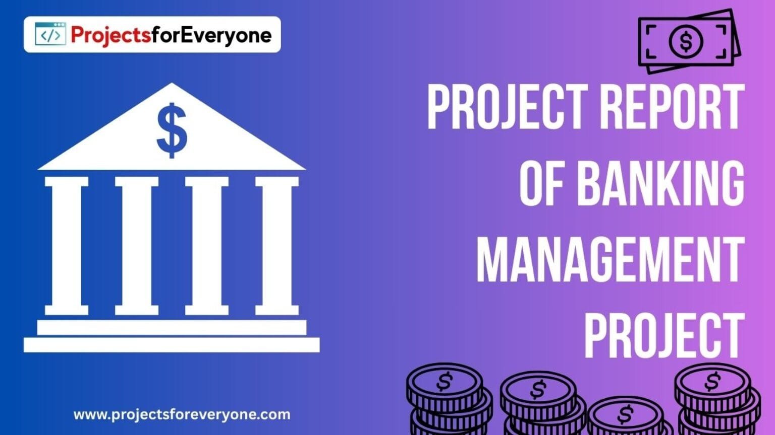 Project Report of Banking Management System