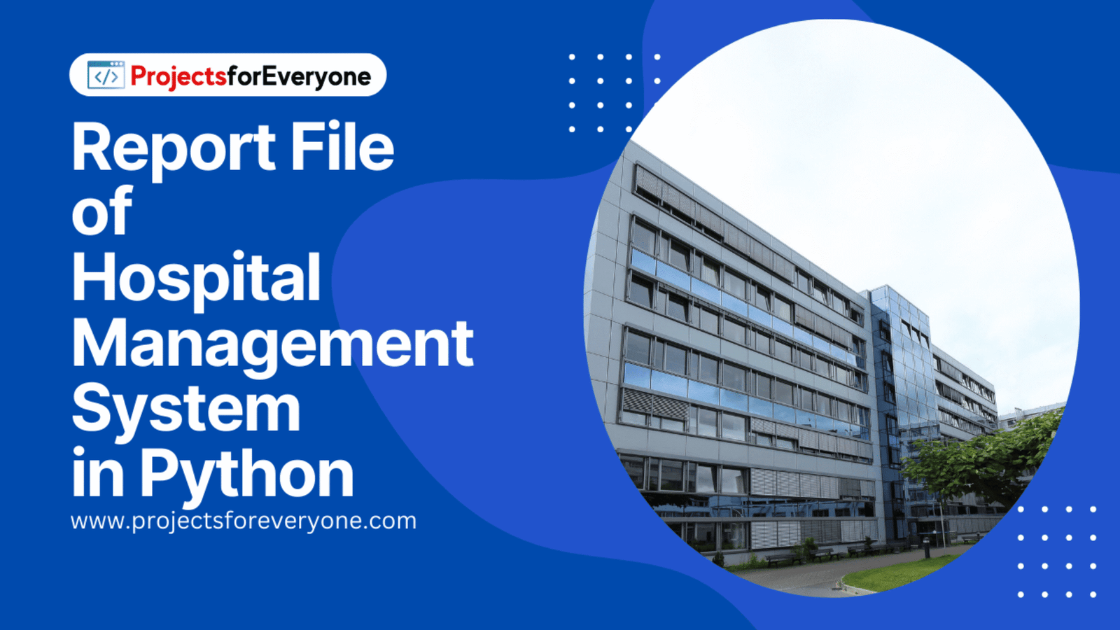 Hospital Management System Python Project Report