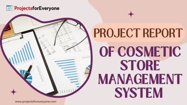 Project Report of Cosmetic Shop Management System In Java